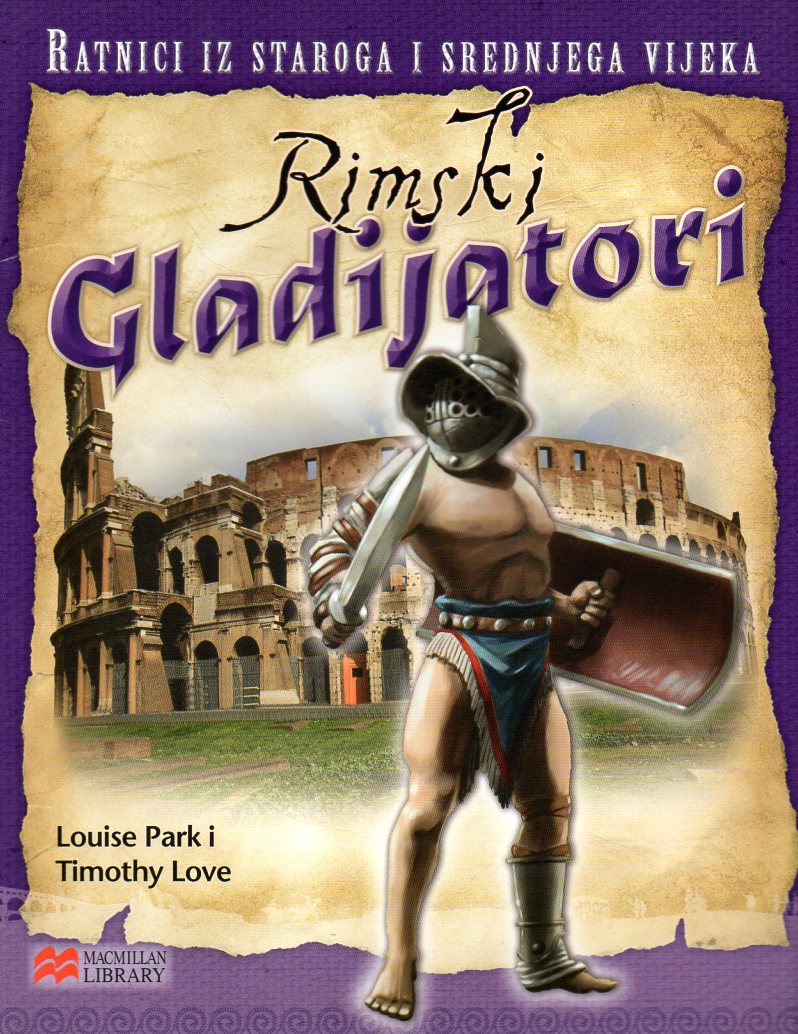 Louise Park: RIMSKI GLADIJATORI - Antikvarijat Arcarius